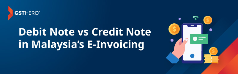 Debit note vs Credit Note | Purpose, Meaning and Benefits