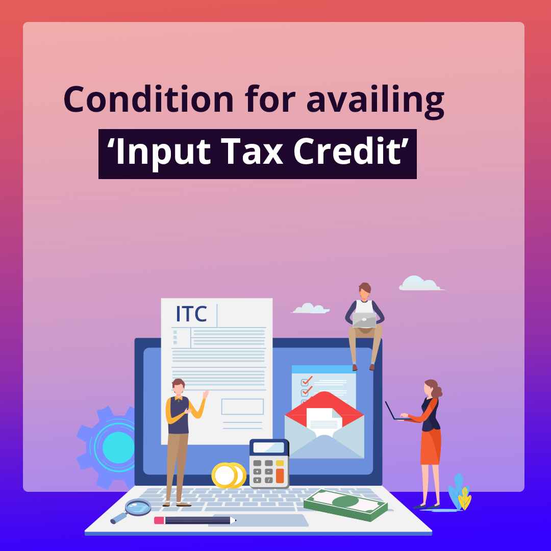 Budget 2021: Analysis of GST Changes | Input Tax Credit