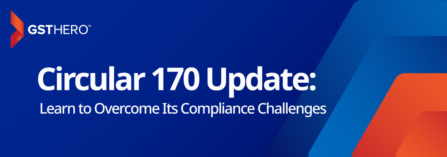 Circular 170 Update: 3 Solutions to Overcome Its Challenges